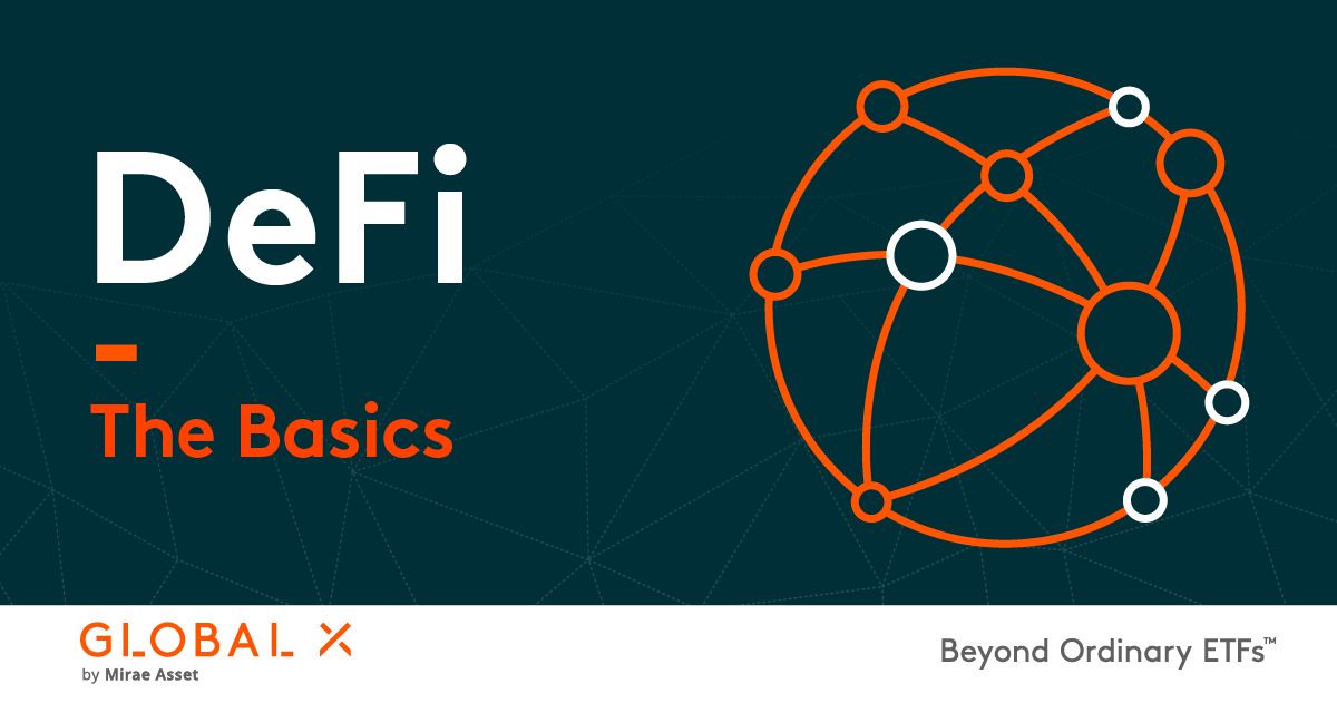 DeFi: The Basics - Global X ETFs Europe
