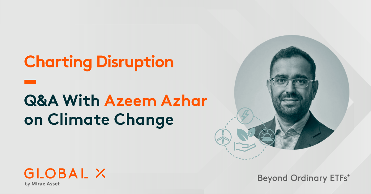 Q&A With Azeem Azhar on Climate Change - Global X ETFs Europe