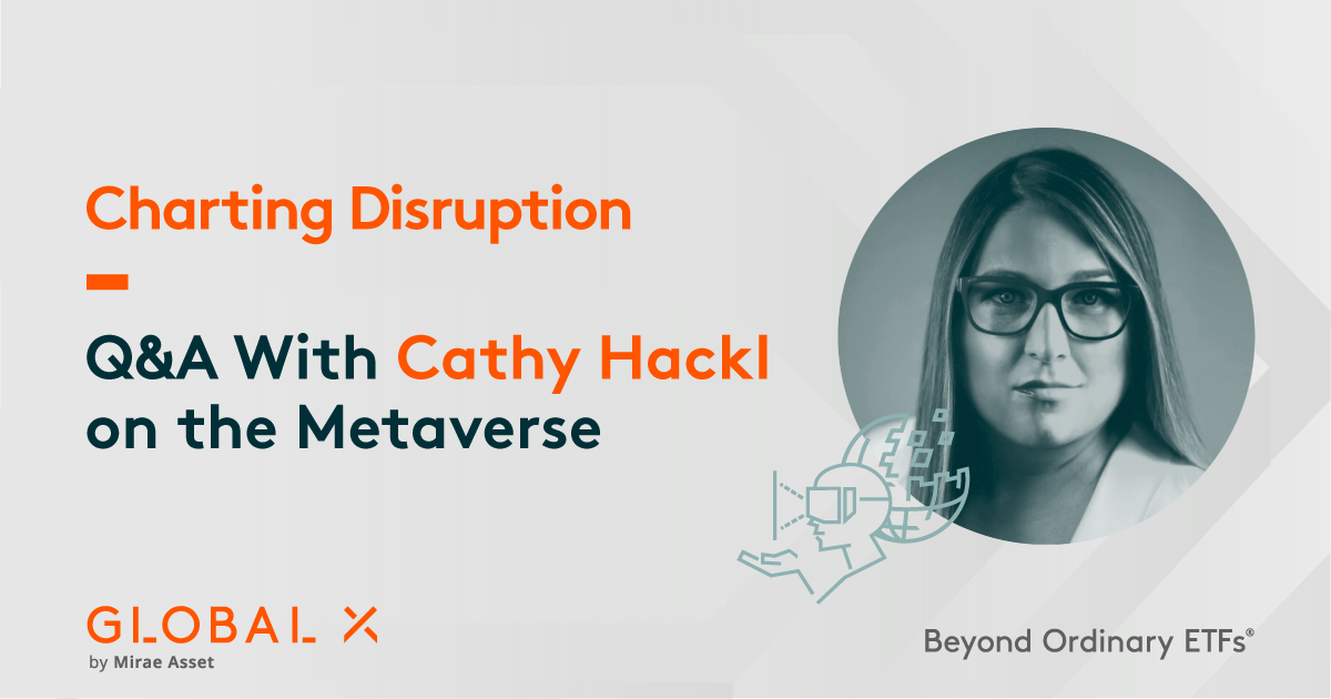 Q&A With Cathy Hackl on the Metaverse - Global X ETFs Europe
